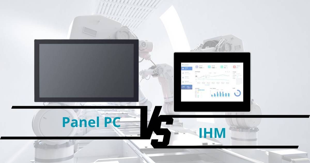 IHM tactile ou Panel PC industriel : quelles différences et comment ...